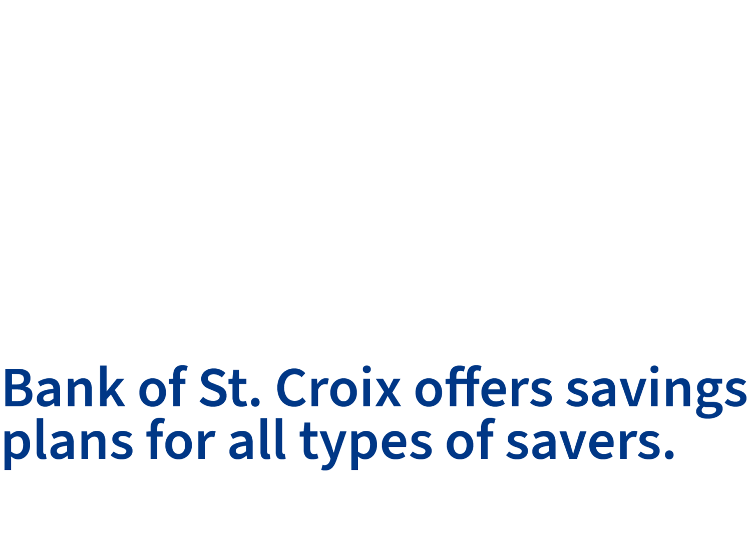 Bank of St. Croix – Full Service Community Bank – St. Croix, Virgin Islands